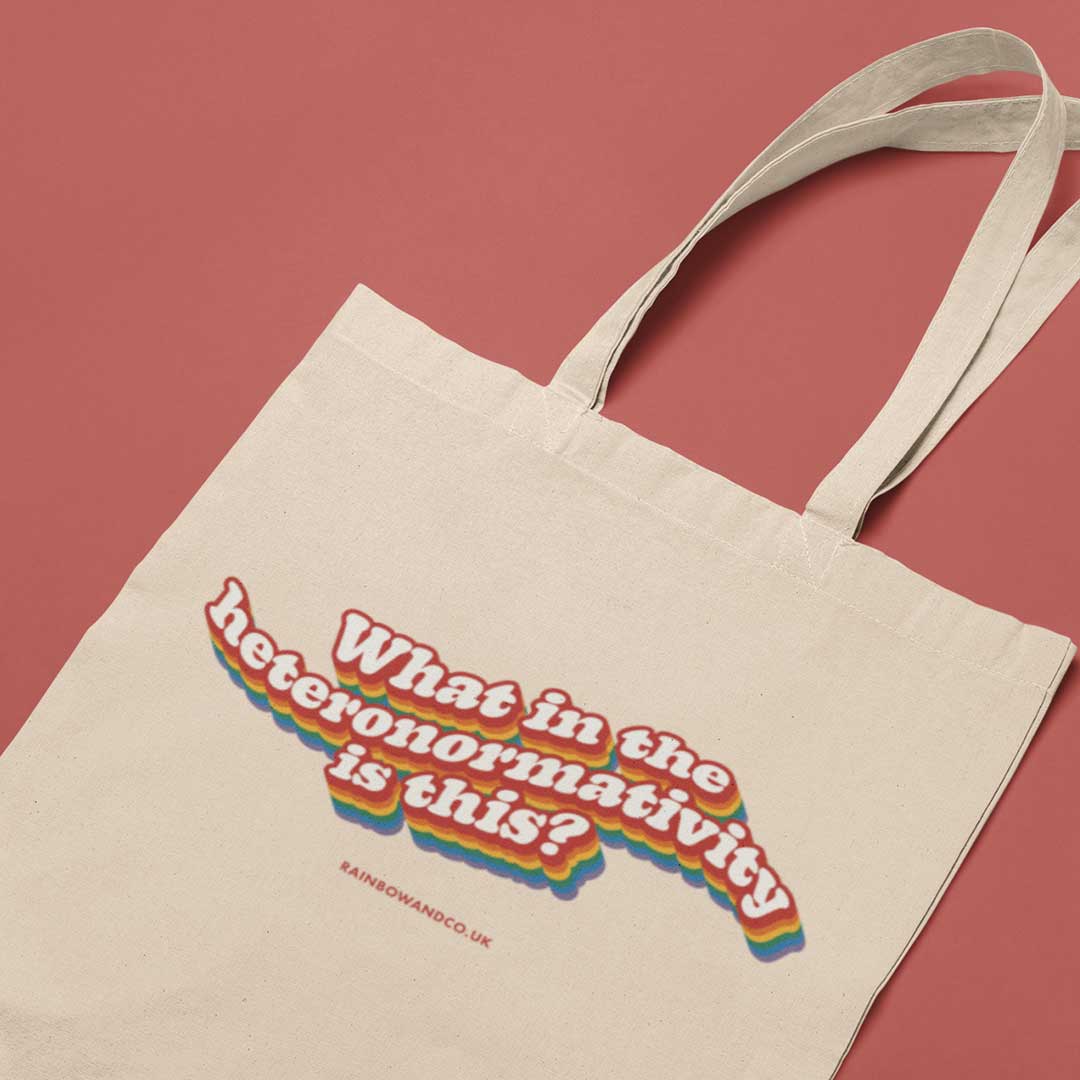 What in the Heteronormativity is This? Tote Bag – Rainbow & Co